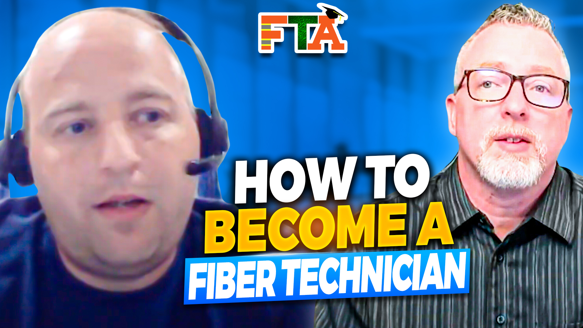 How to Become a Fiber Technician | Interview With Scott Boudreaux ...